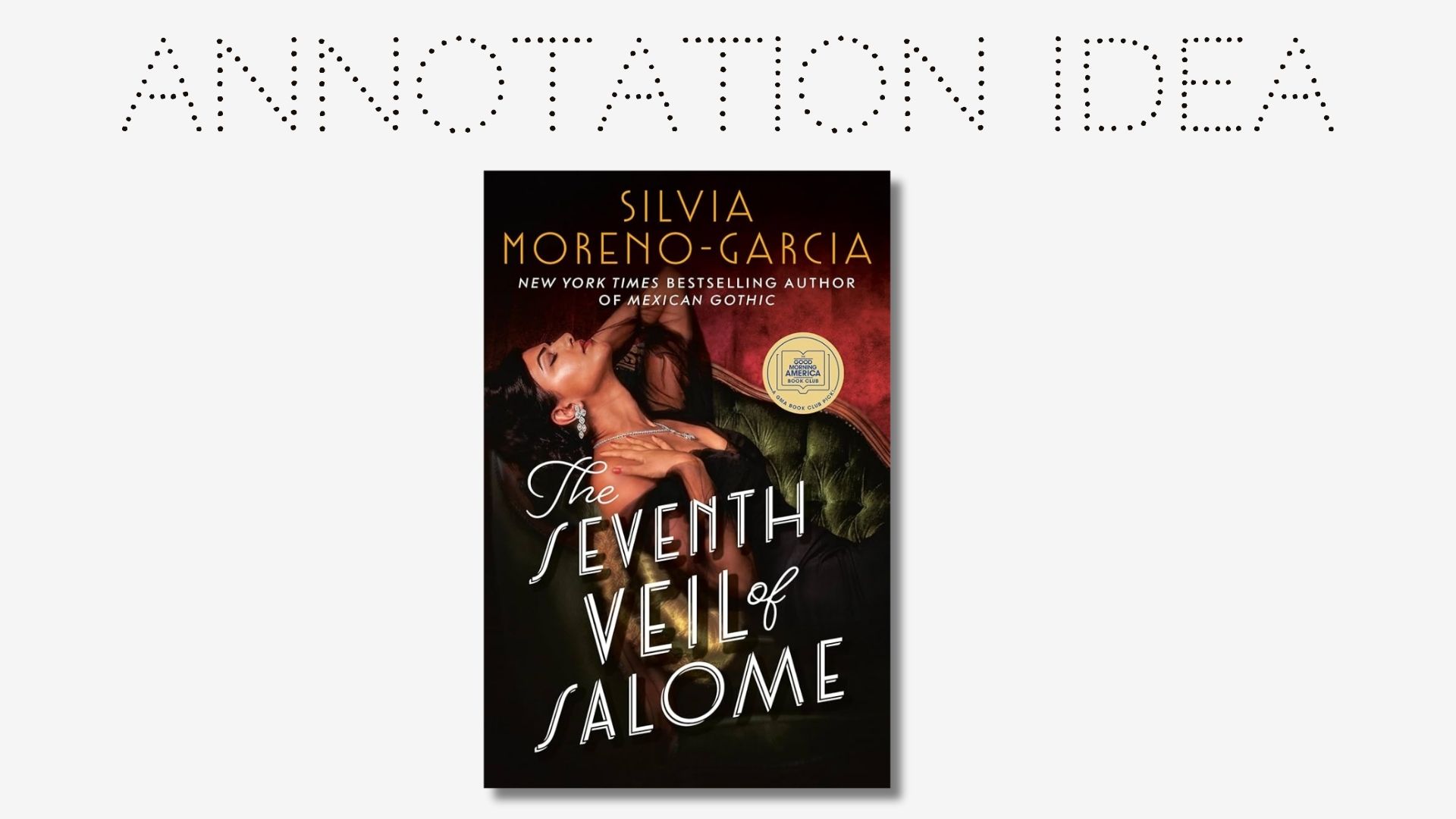 The Seventh Veil of Salome – Annotate With Sara